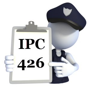IPC 426 - The Indian Penal Code (IPC)